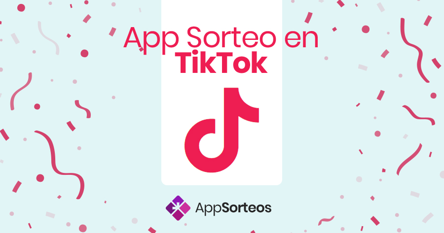 AppSorteos – Sorteo en TikTok